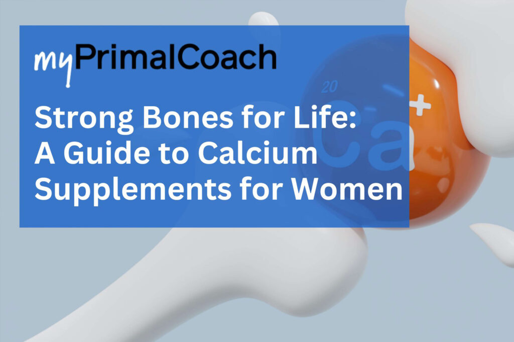 Strong Bones for Life: A Guide to Calcium Supplements for Women ...