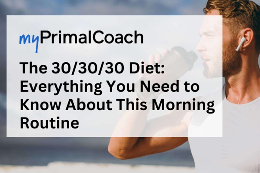 The 30/30/30 Diet: Everything You Need to Know About This Morning ...
