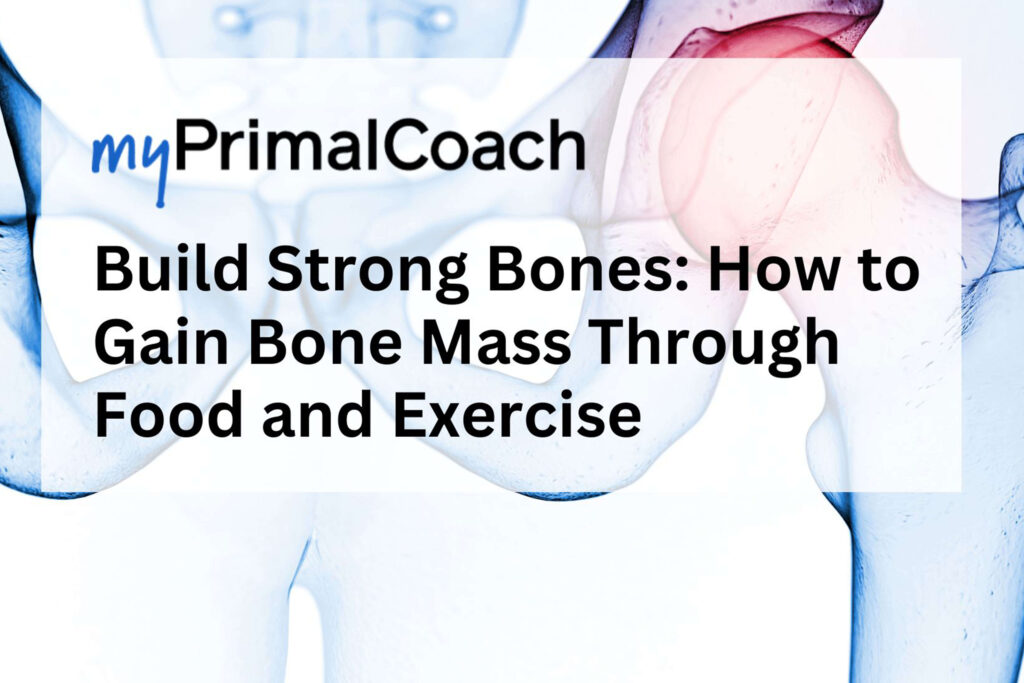 Build Strong Bones: How to Gain Bone Mass Through Food and Exercise ...